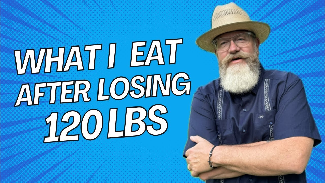 What I Eat Now AFTER Losing 120 LBS to Maintain My Health and Weight ...