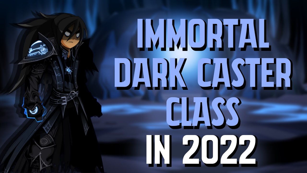 AQW - Immortal Dark Caster Class In 2022 - YouTube