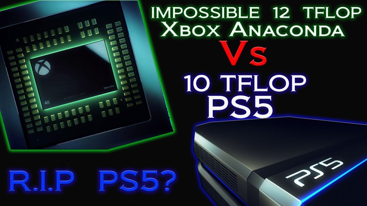 R.I.P. PS5? 12 TFLOP Xbox Scarlett Specs Leak And Sony Fans Are Really ...
