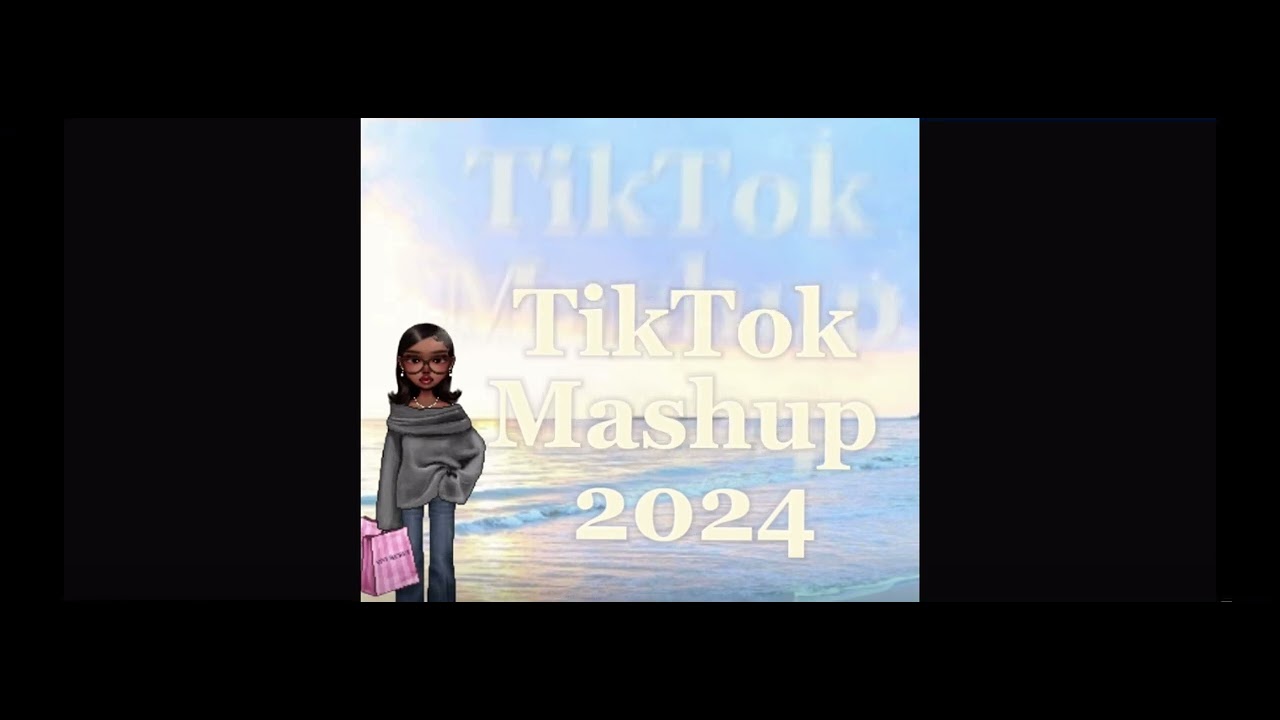 TikTok Mashup 2024 - YouTube