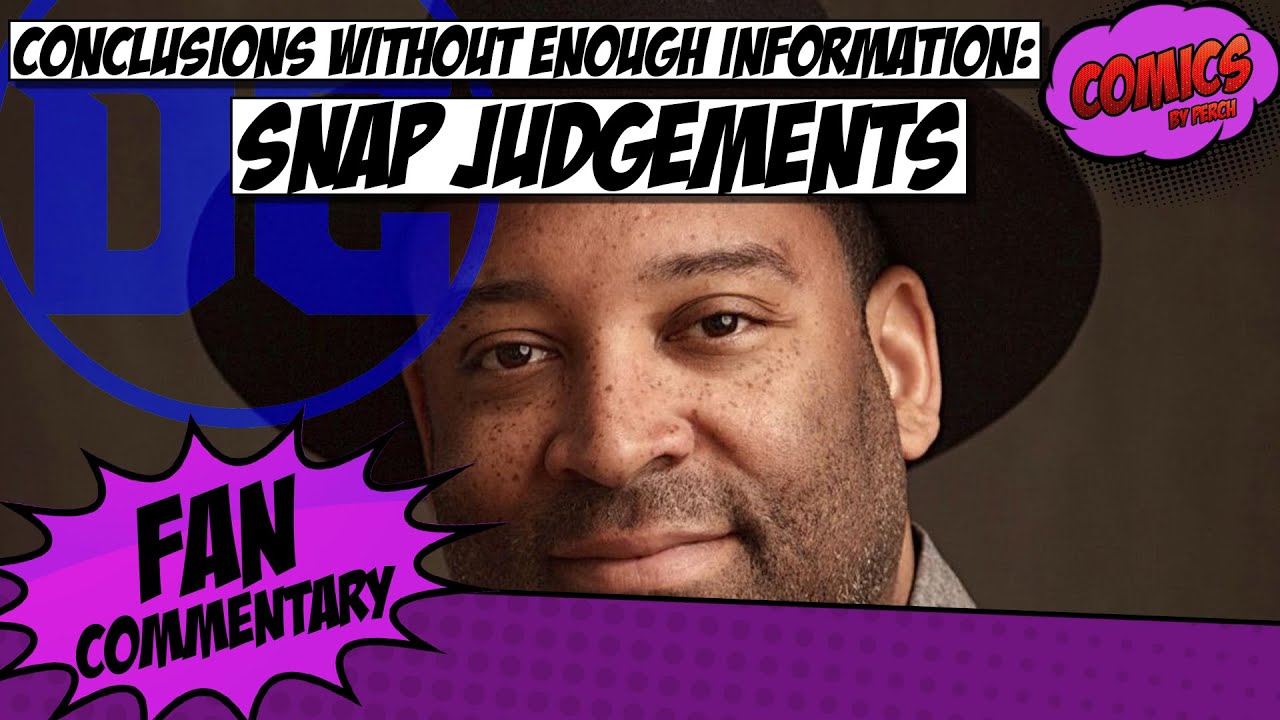 Drawing conclusions without information... snap judgements in comics ...