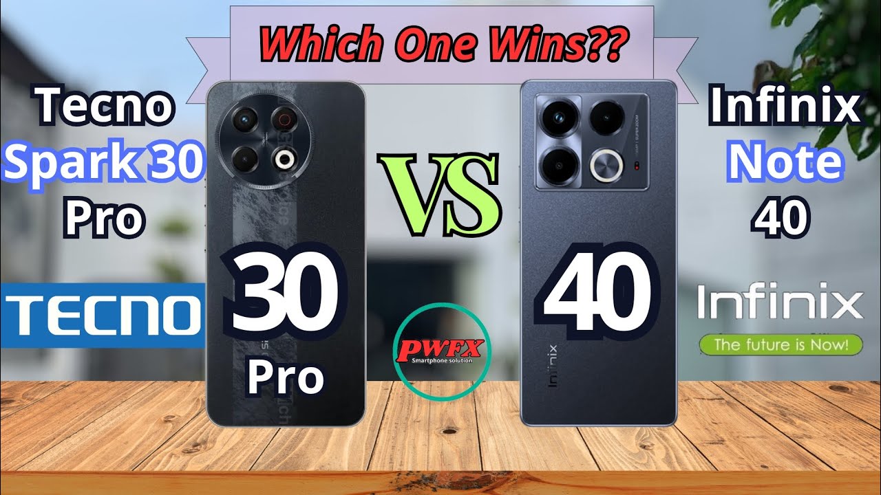 Tecno spark 30 pro vs Infinix note 30 pro, Infinix note 40 vs Tecno ...