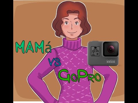 Mamá vs GoPro! - YouTube