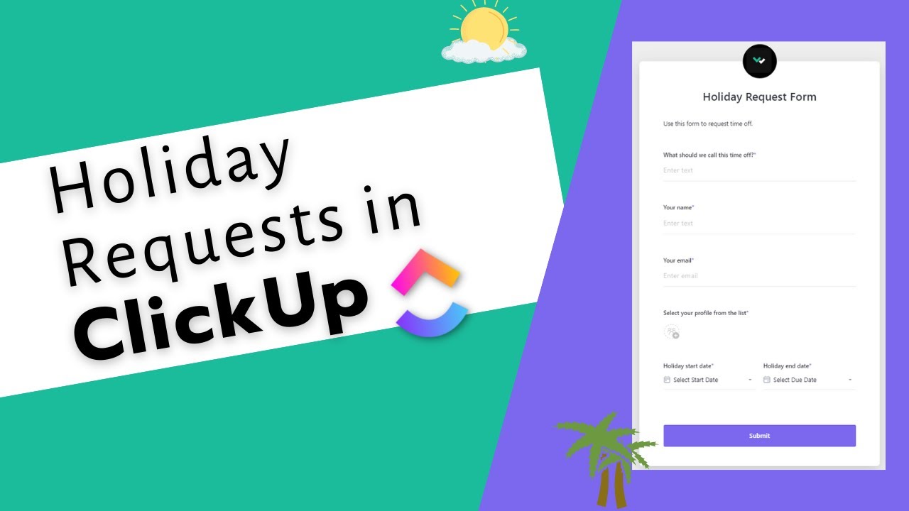 Building a Holiday Request Form in ClickUp - YouTube