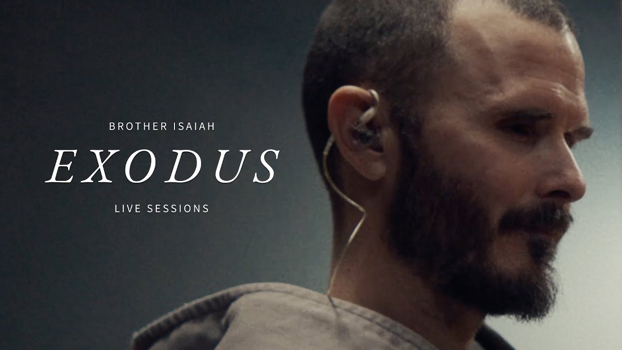 Exodus || Brother Isaiah (Live Sessions) - YouTube