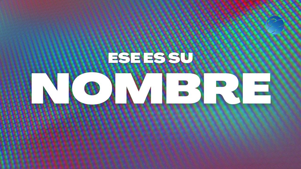 ESE ES SU NOMBRE - ENSEÑANZA - YouTube