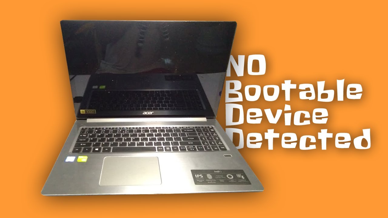 HOW TO FIX No Bootable Device for Acer Swift 3 - YouTube