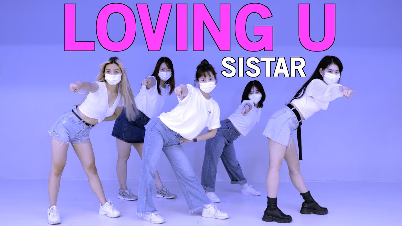 SISTAR(씨스타) - Loving U cover dance l Girl group Kpop Class - YouTube