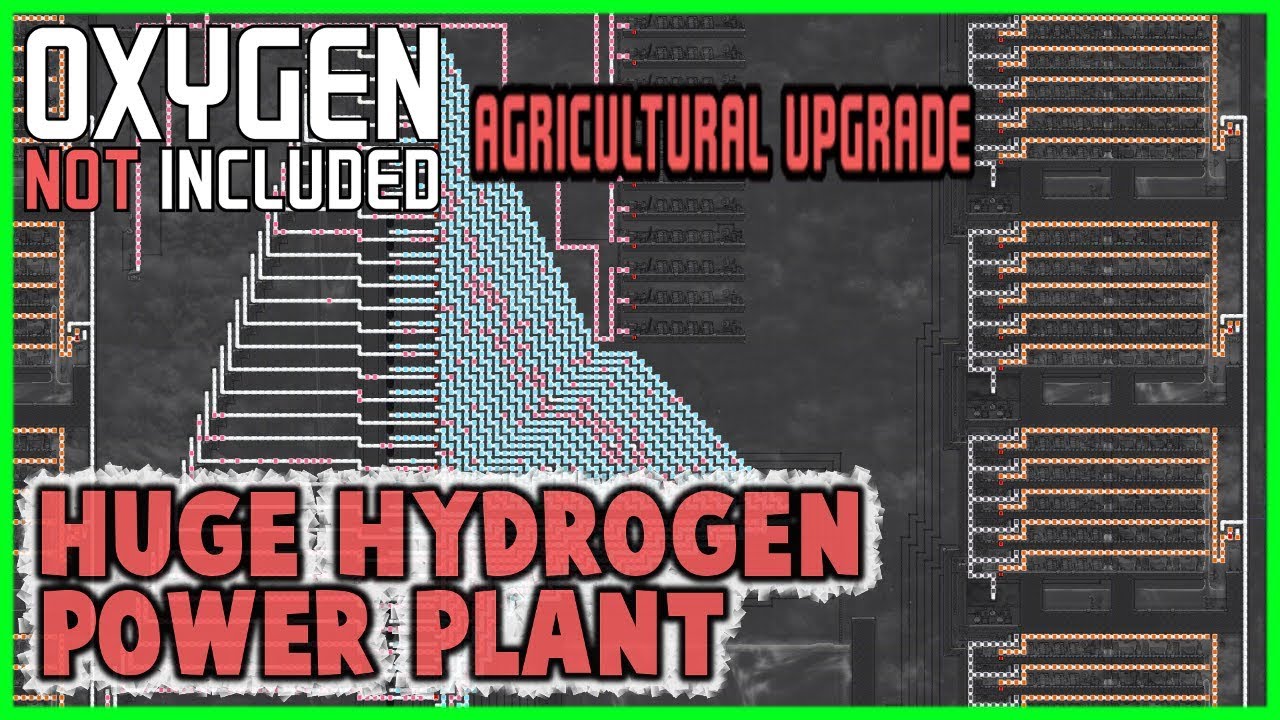 Oxygen Not Included Agricultural Update Guide - Hydrogen Power Plant ...