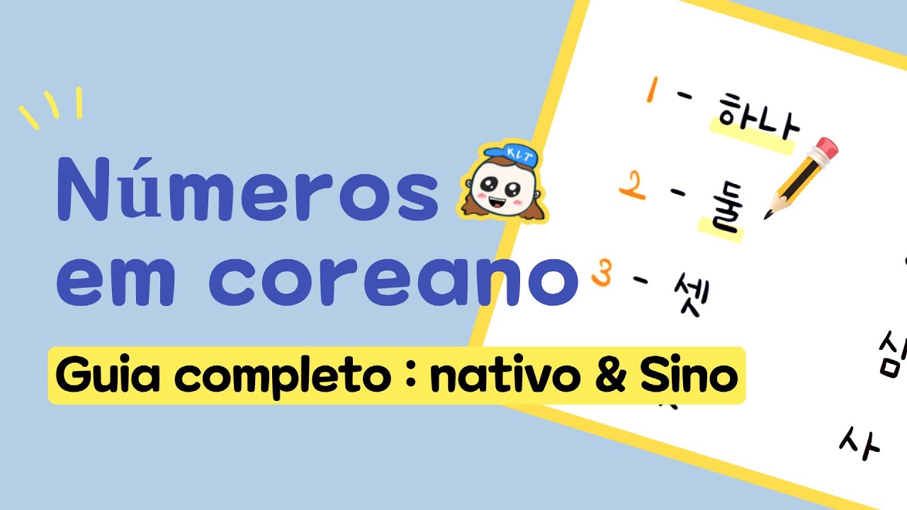 Como contar usando NÚMEROS coreanos (completos, nativos & sino) # ...