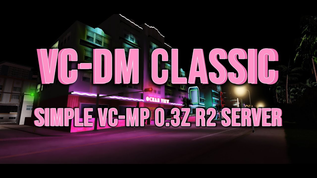 Vice City Multiplayer 0.3z R2 - VC-DM Classic server - YouTube