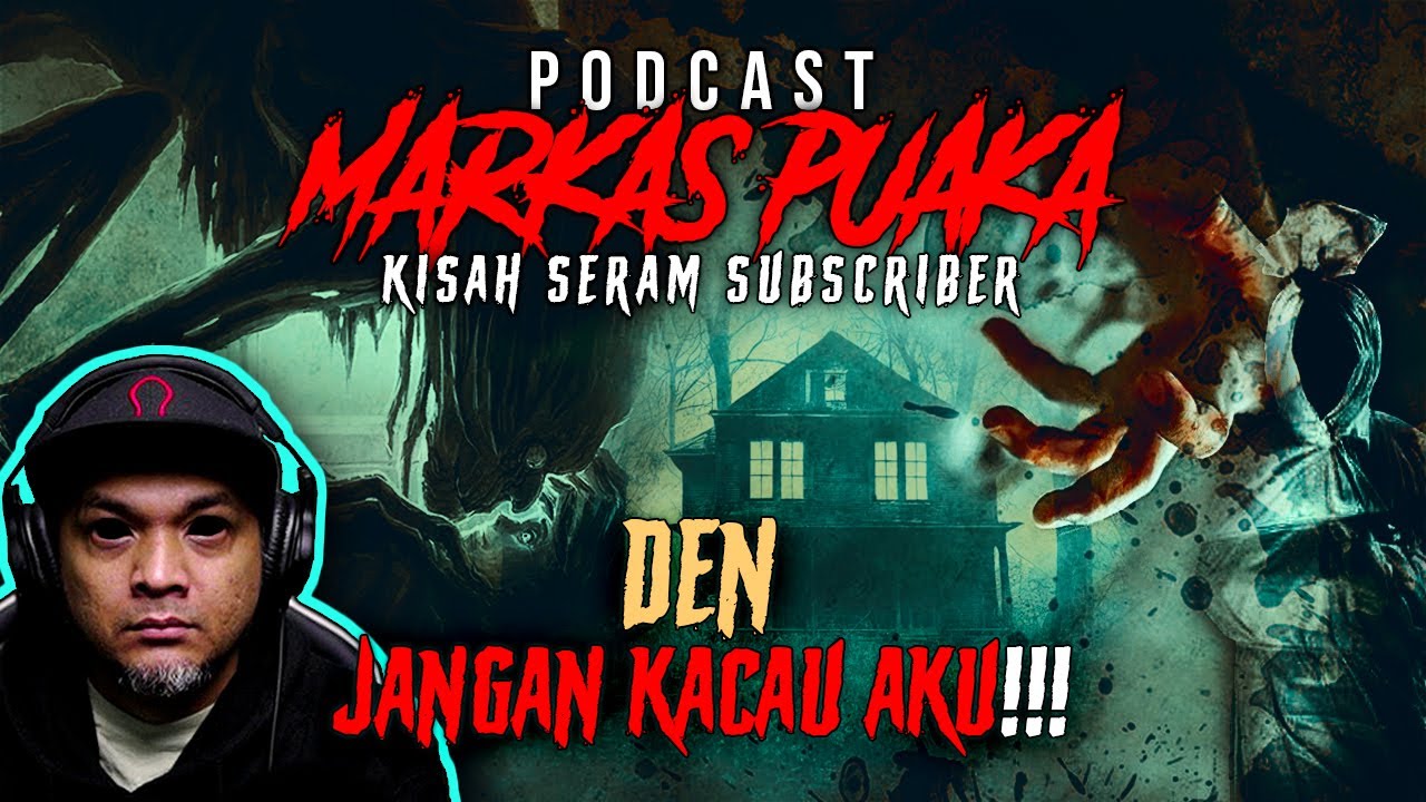 PODCAST #KSS - DEN | SERAM Bungkusan PUTIH Panjang Di RUMAH PPR PENANG ...