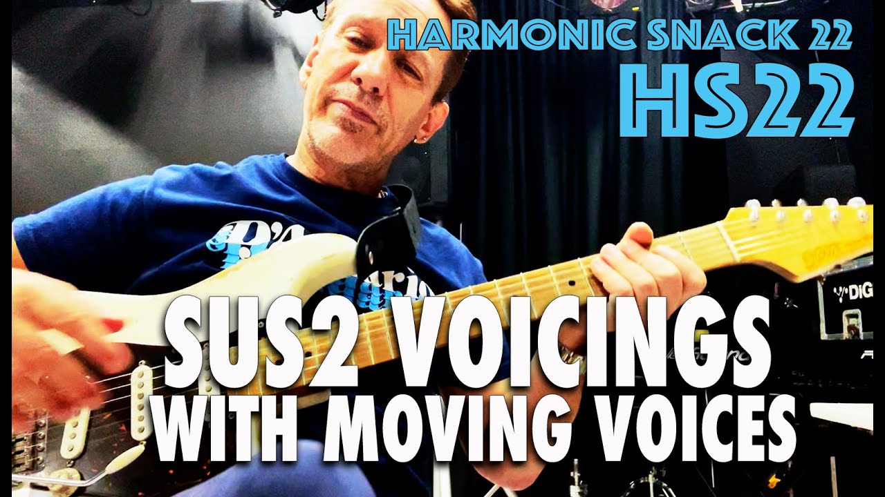 Harmonic Snack 22 - sus2 Voicings with Moving Voices - YouTube