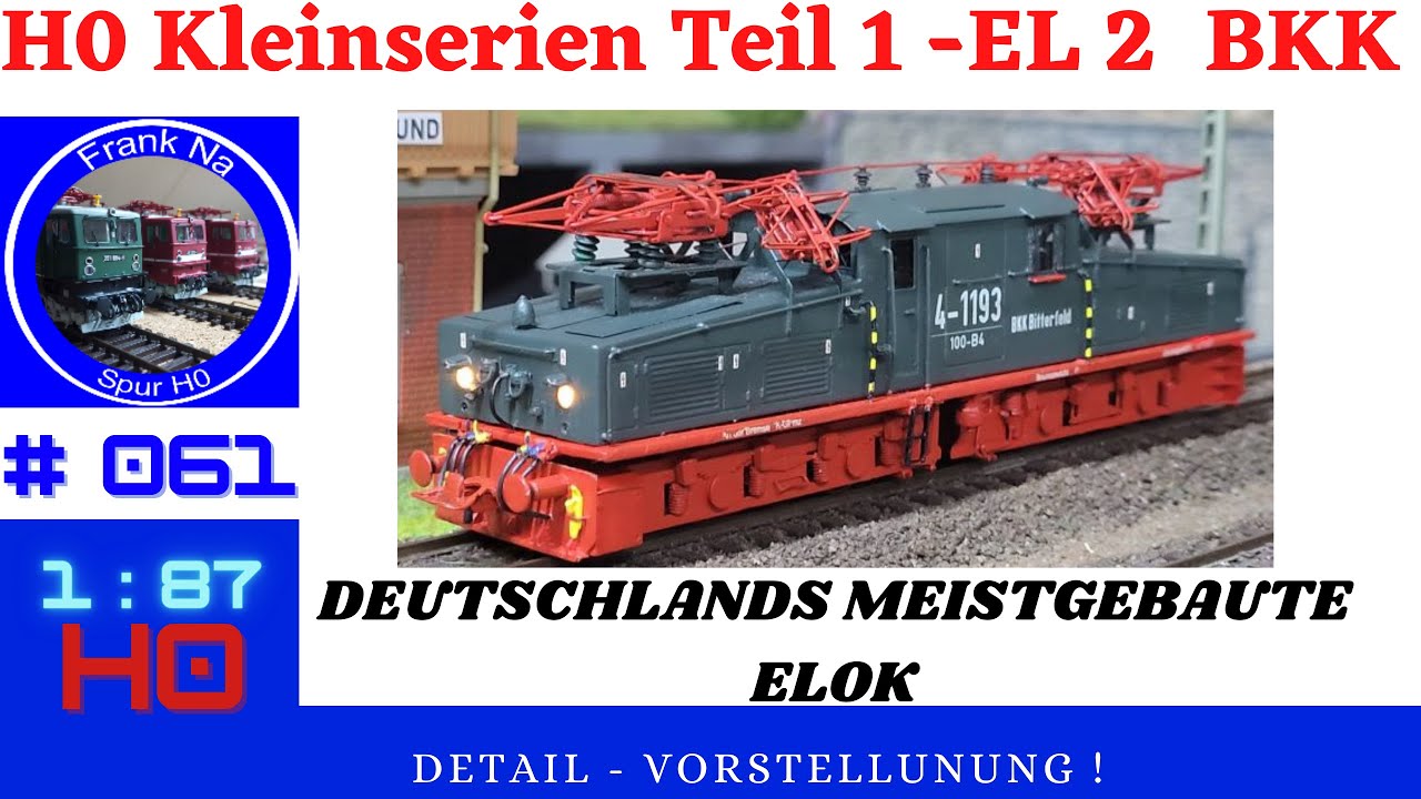 EL 2 H0 Tagebau Elok des BKK Bitterfeld ( die 100 t Lok ) als Kleinserienmodell - YouTube