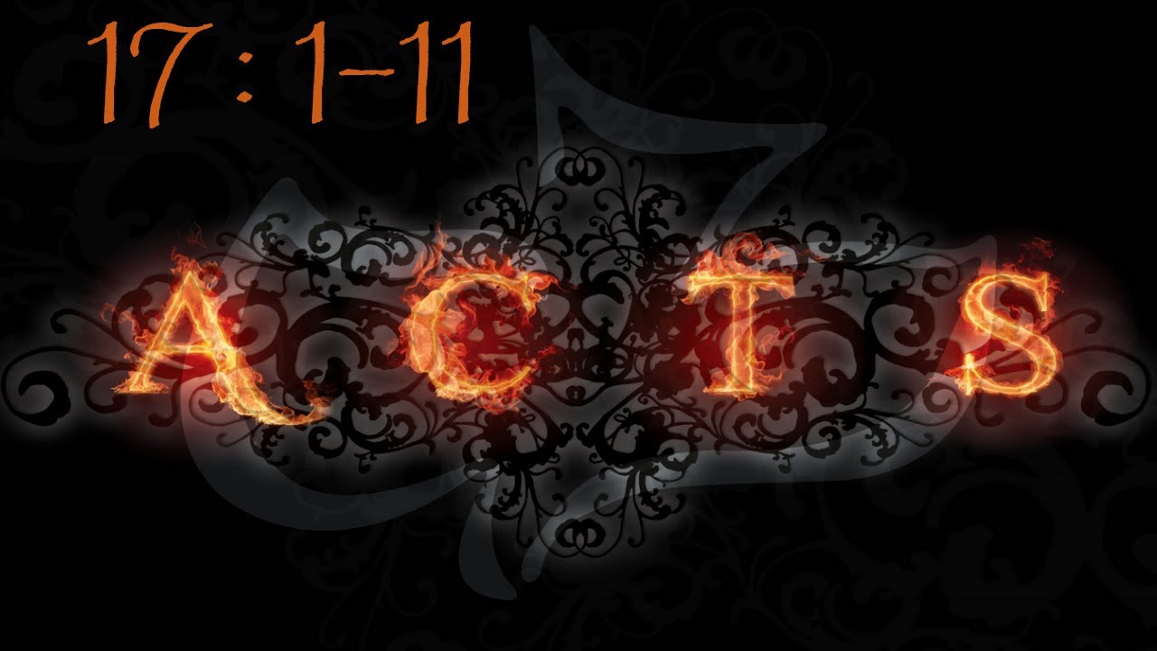 Acts Chapter 17:1-11 // Paul in Thessalonica, Berea, and Athens - YouTube