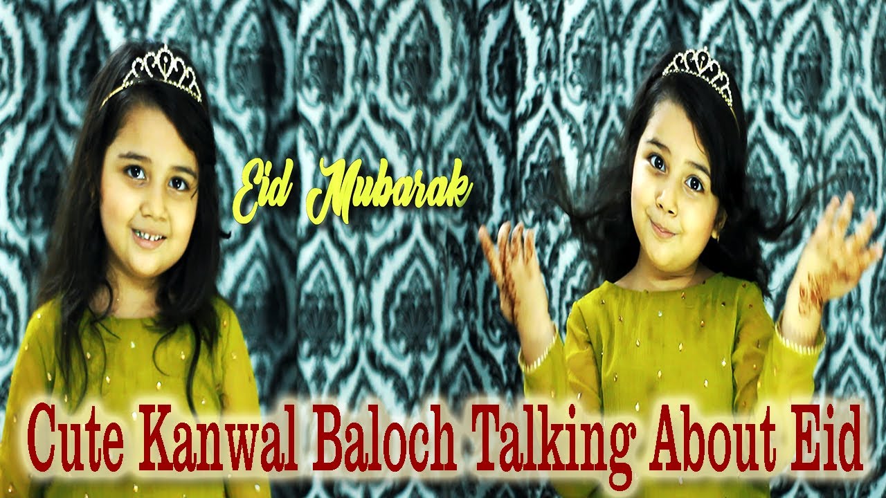 Cute Kanwal Baloch Talking About Eid - YouTube