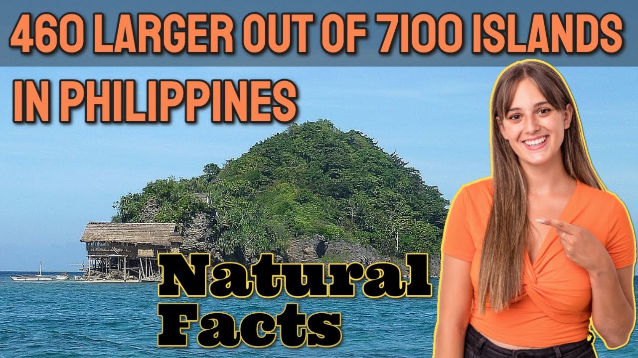 (EN) 460 Larger out of 7100 Islands in the Philippines | Natural Facts | ALYYLA Facts - YouTube