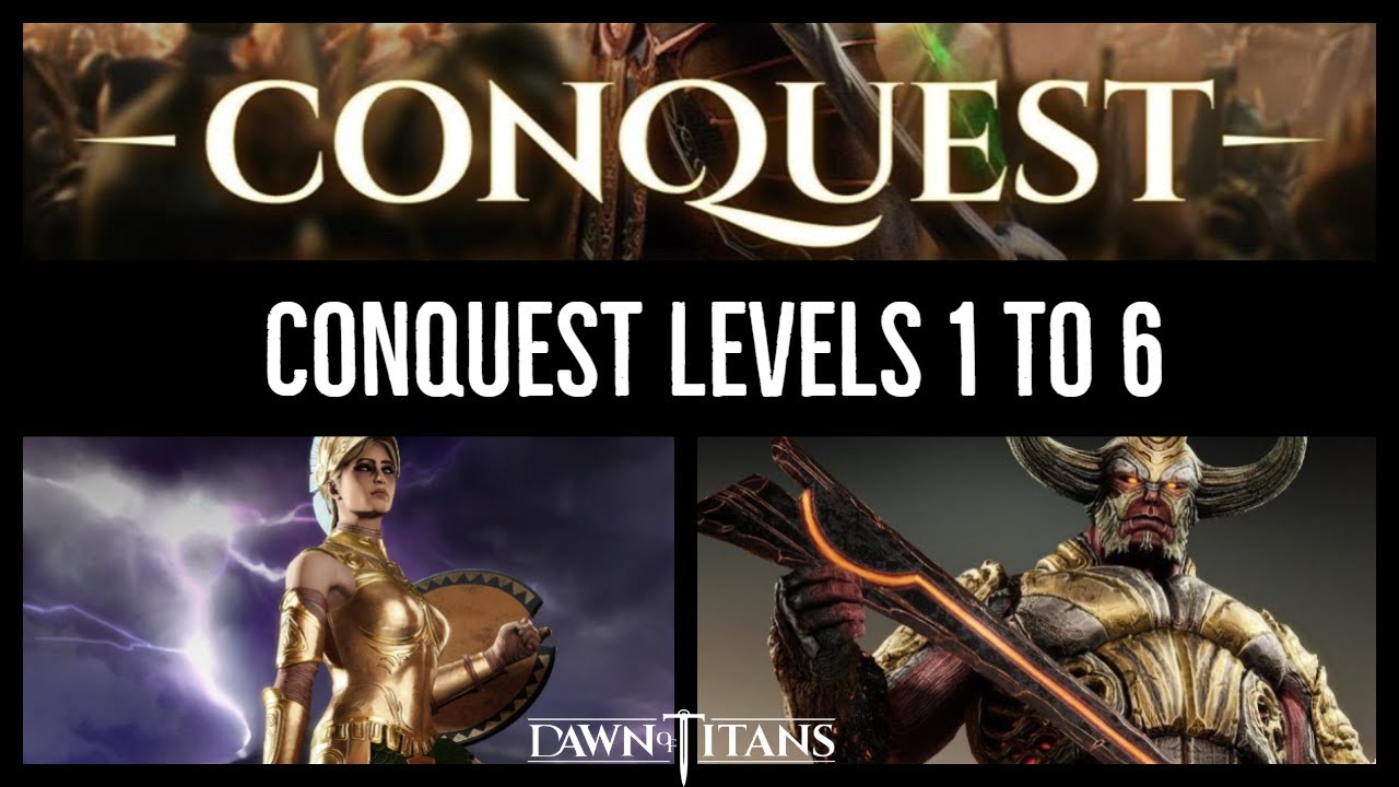 Dawn of Titans conquest levels 1 to 6 - YouTube