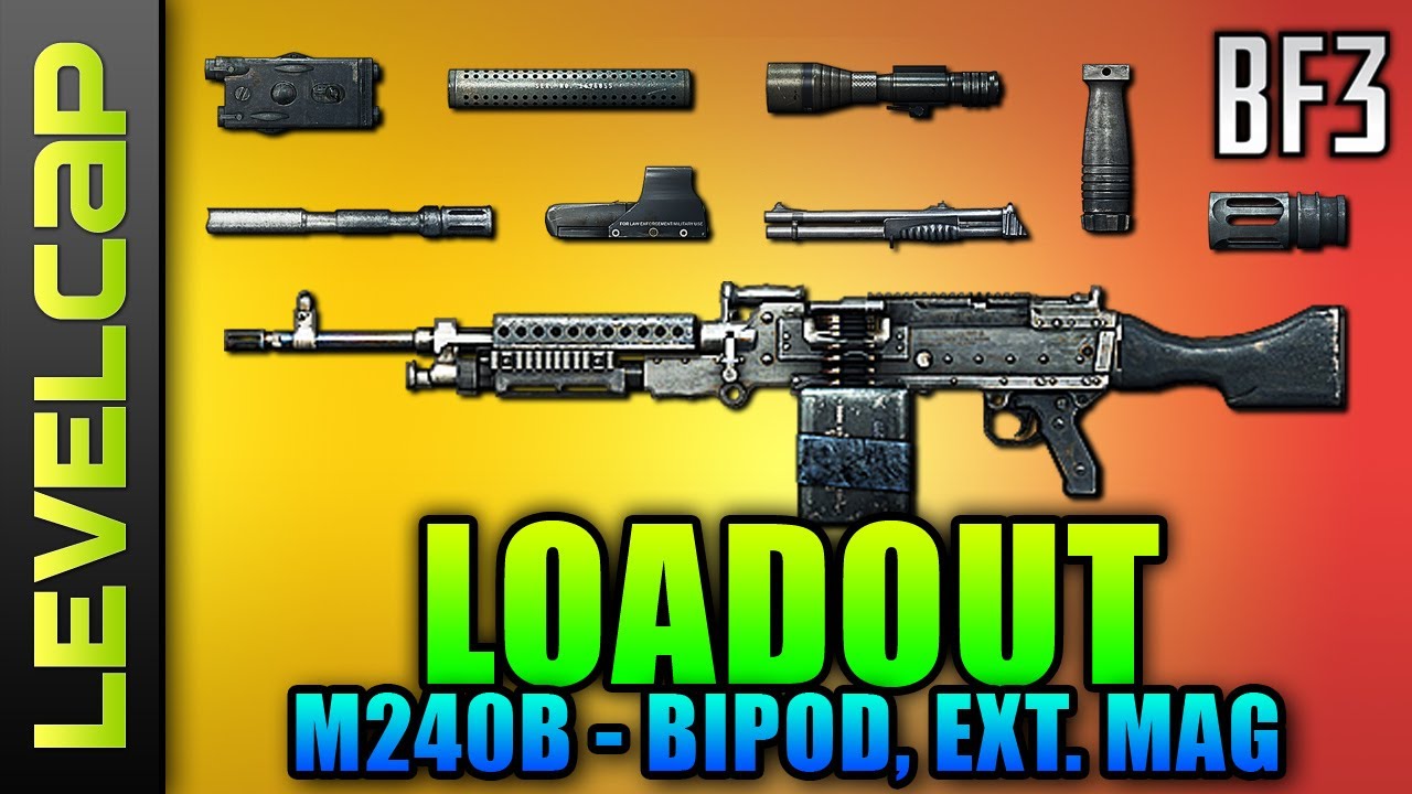 Loadout - M240B, Bipod, Extended Mag, M145 (3.4x) (Battlefield 3 ...