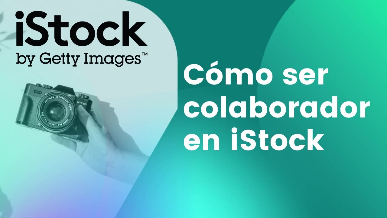 Cómo ser colaborador de iStock 📸 PASO A PASO - YouTube