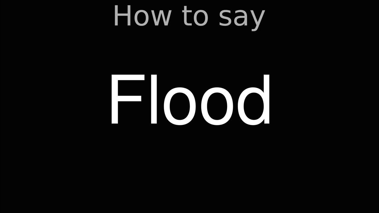 How to Pronounce correctly Flood (Movie) - YouTube