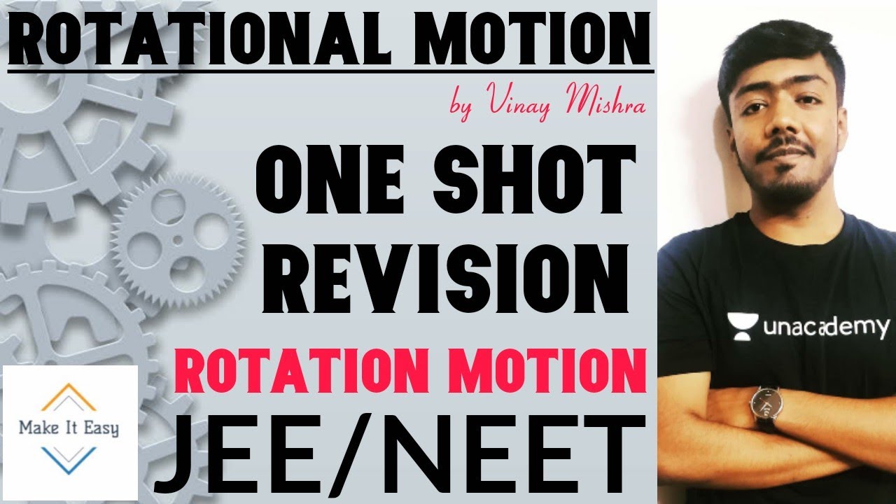 ROTATIONAL MOTION FOR JEE/NEET | ONE SHOT REVISION | PART-1 | PHYSICS ...