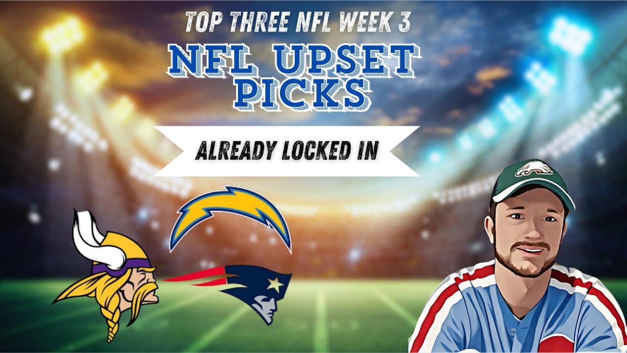 Top 3 Upset Picks for NFL Week 3 | Early Week 3 NFL Bets - YouTube