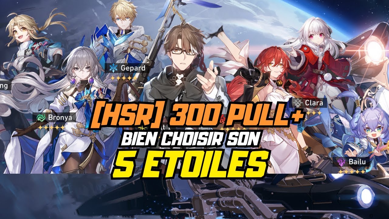 [HSR] 300 pull Selector, qui choisir parmi les 5 étoiles perma ? - YouTube