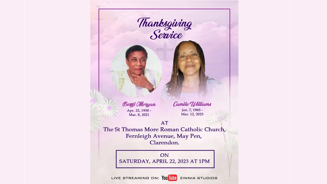 Funeral Service For the late Beryl Morgan & Camille Williams || April ...