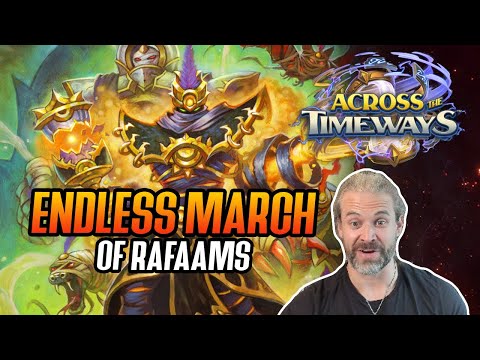 (Hearthstone) The Endless March of Rafaams! Timeways Theorycrafting