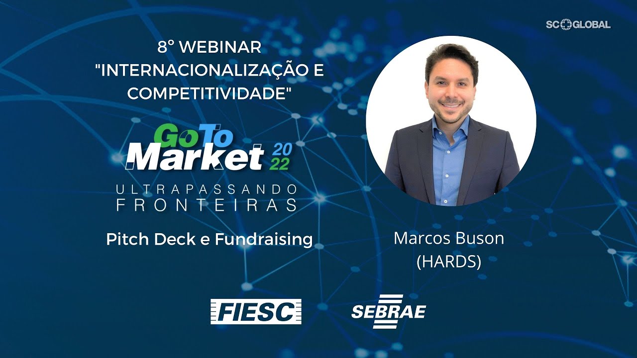 GTM 2022 – Roadshow | Pitch Deck e Fundraising - Marcos Buson (HARDS ...