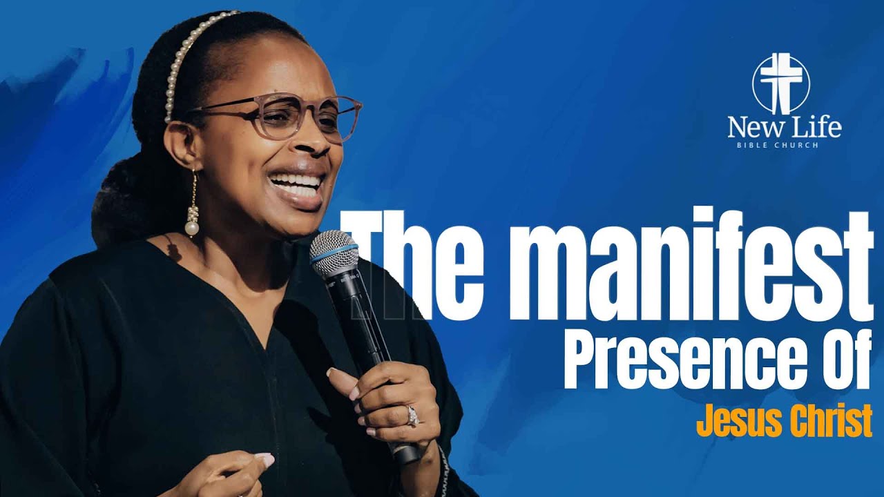 The Manifest Presence Of Jesus Christ | Pastor Florence Mugisha | New Life Bible Church - YouTube