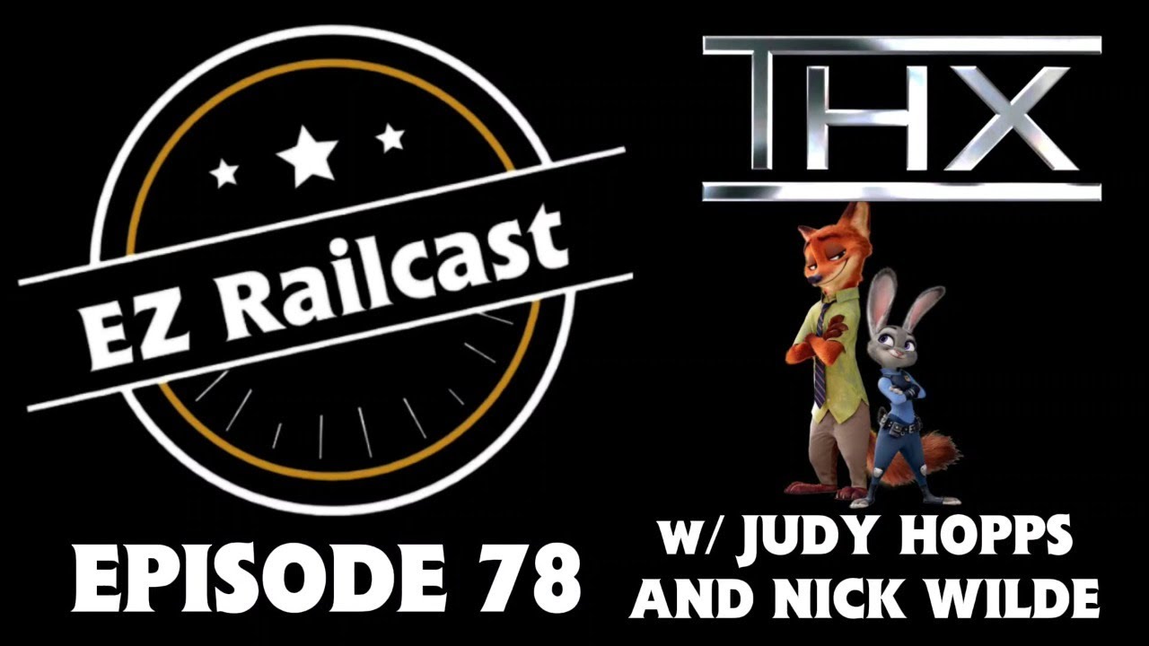 EZ Railcast: Reacting to Judy and Nick's THX logo video - YouTube