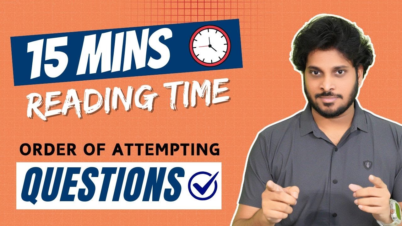 Order of Attempting Questions | 15 Mins Reading Time | Must Watch - YouTube