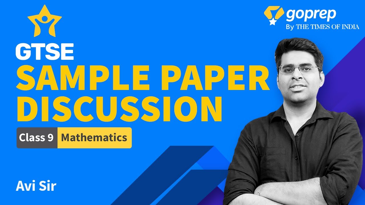 GTSE Sample Paper Discussion | Class 9 Mathematics | Avi Sir | GTSE ...