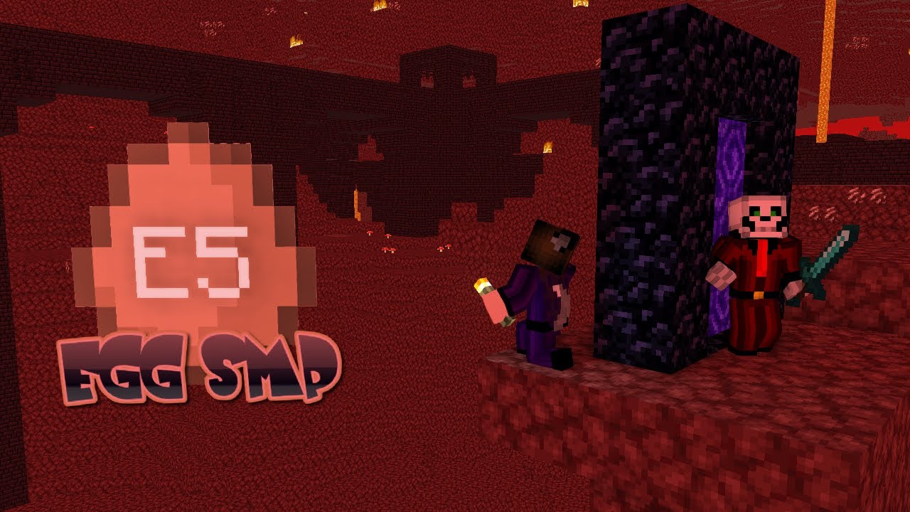 Minecraft: Egg SMP: INTO THE NETHER!! - YouTube