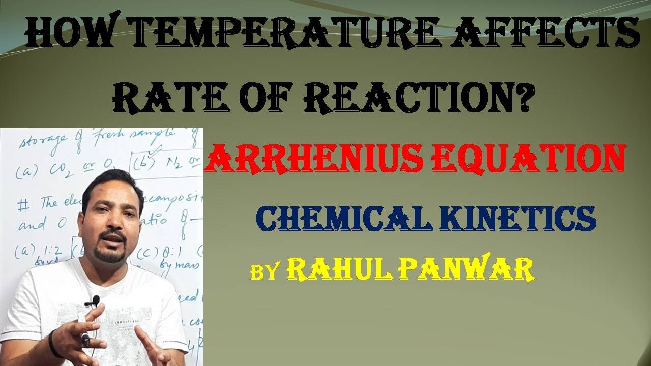 Arrhenius Equation || Temperature Dependence of Rate of Reaction ...