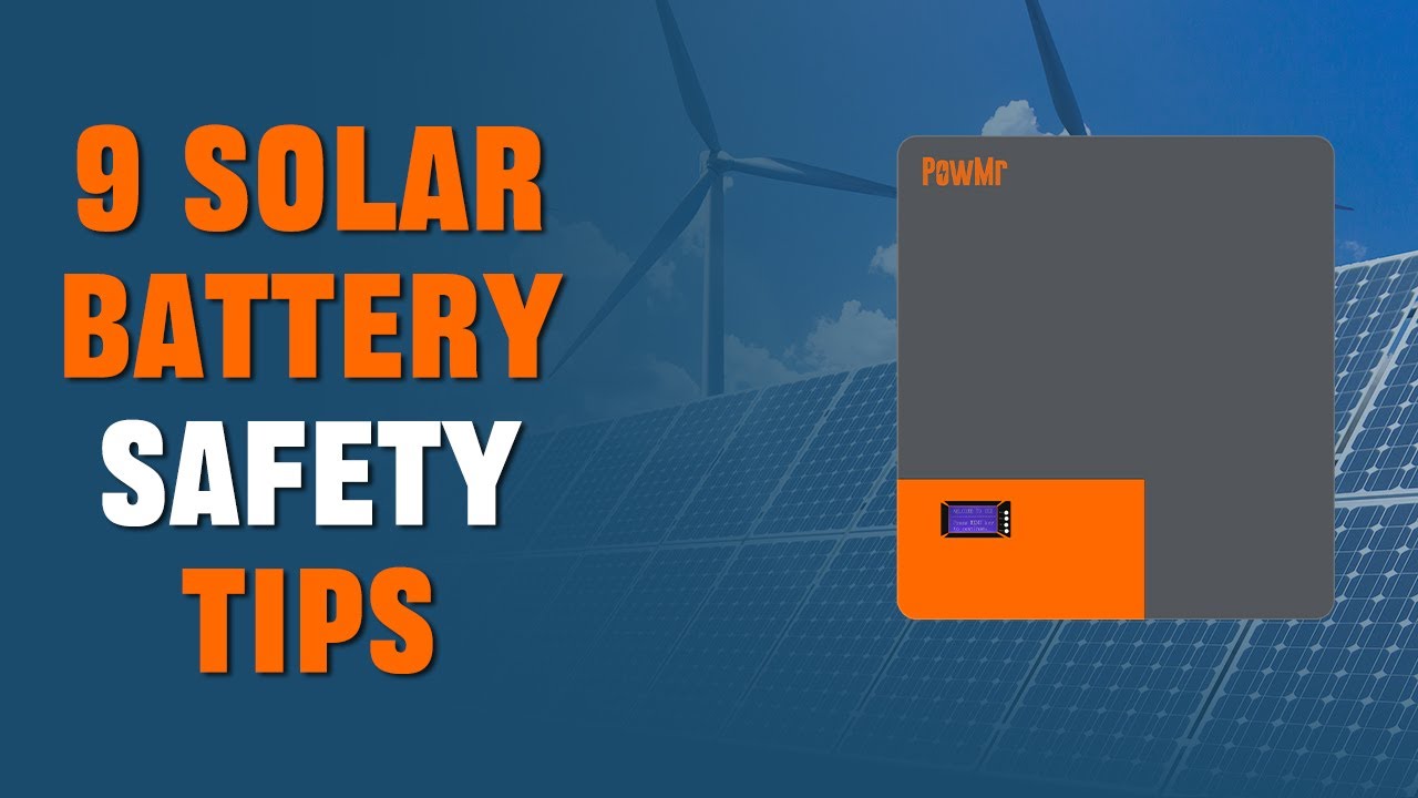 9 Key Tips for Configuring a Safe and Efficient Solar Battery System ...