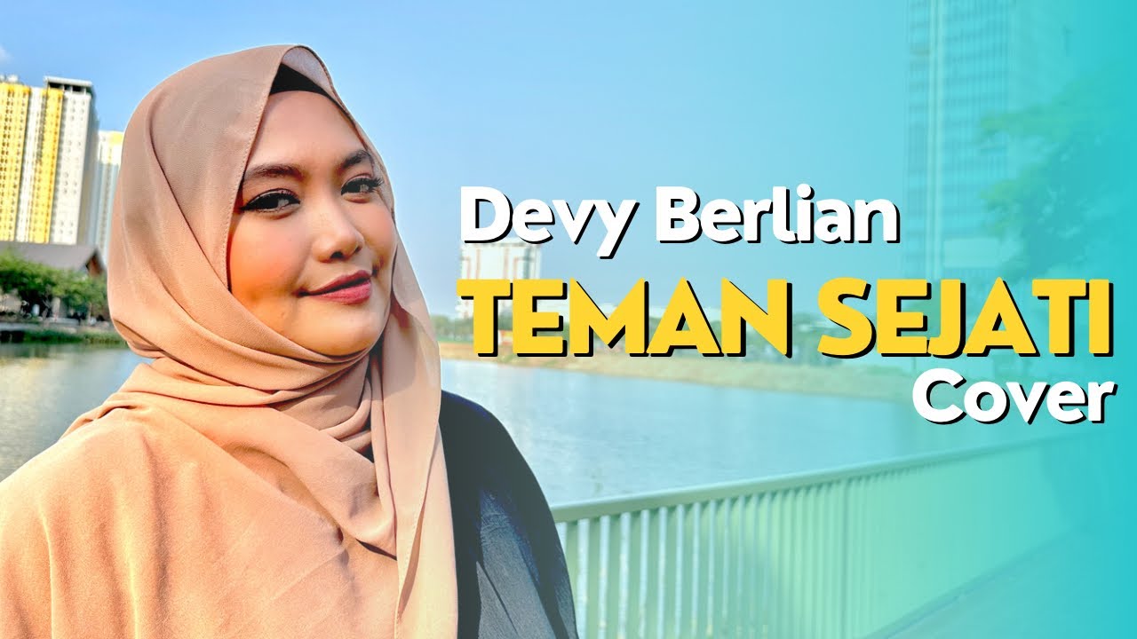 TEMAN SEJATI (Ku ingin menikah cukup hanya sekali) cover - Devy Berlian - YouTube