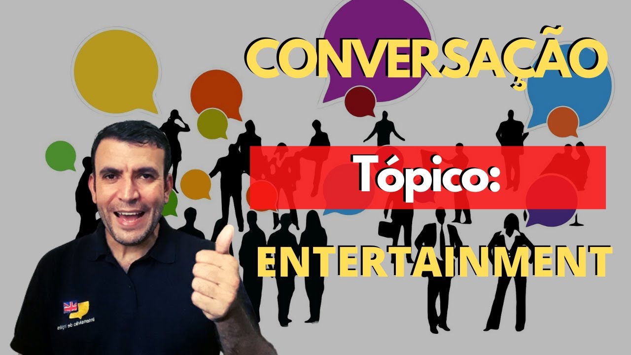 English Conversation | Topic: Entertainment - Conversação - YouTube