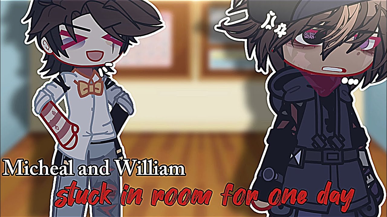 Micheal and William STUCK IN ROOM FOR ONE DAY •|•Gacha FNAF•|•Afton ...