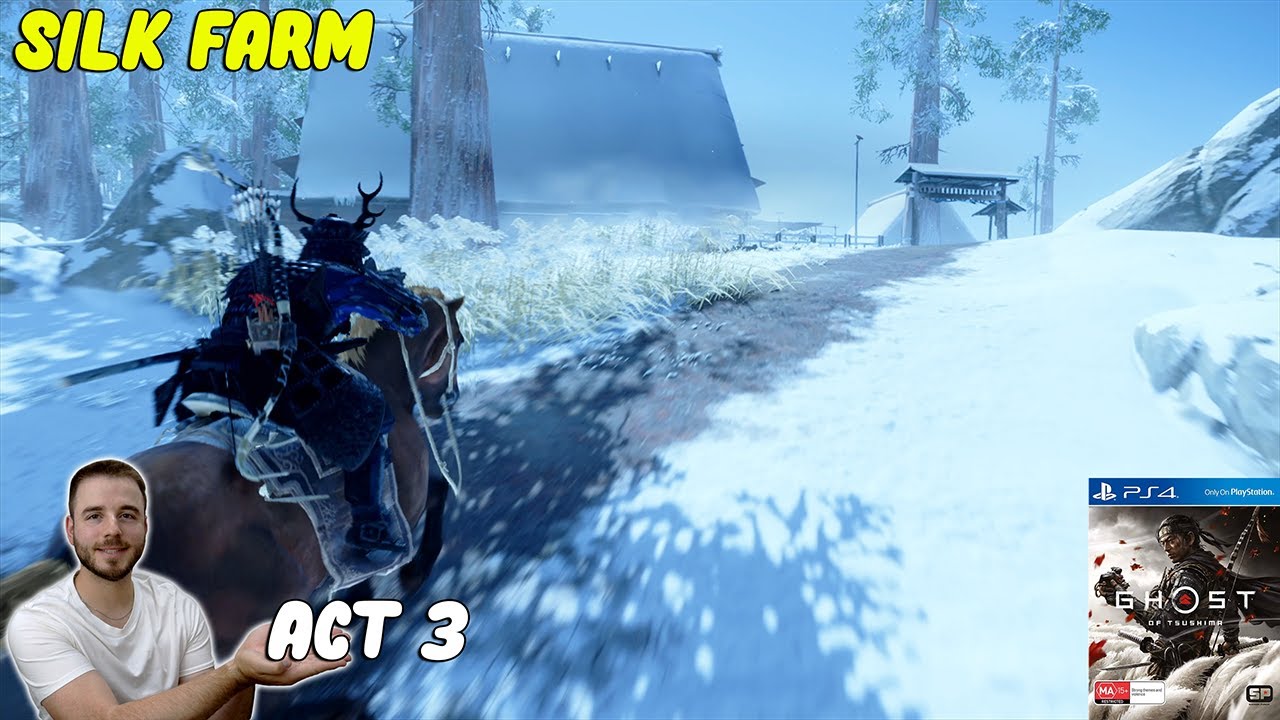 Silk Farm | GHOST OF TSUSHIMA | Act 3 | PS4 Pro (detorio) - YouTube