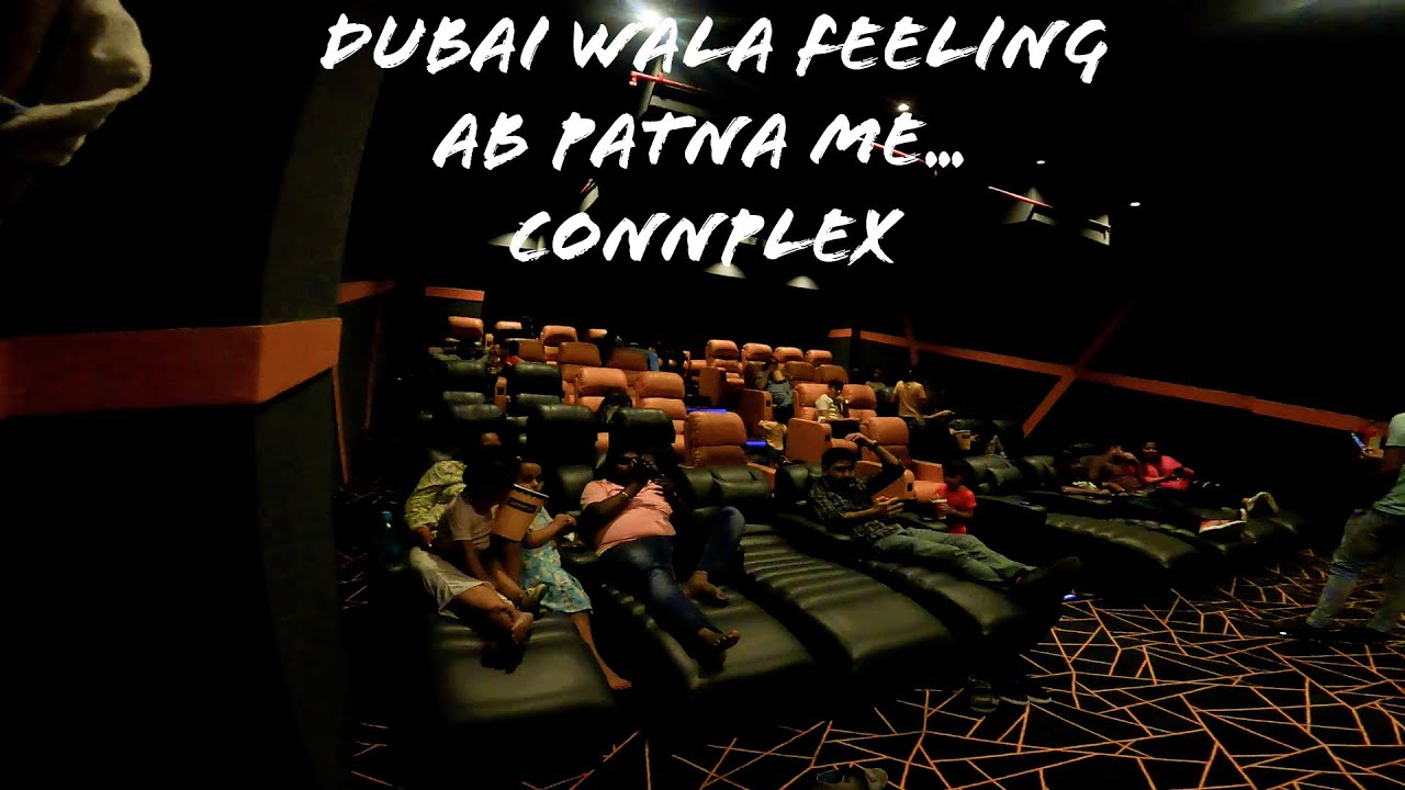 Connplex Smart Theatre Patna || MV SAURAV - YouTube