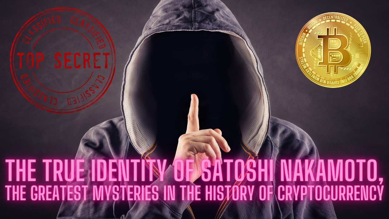 Who is Satoshi Nakamoto? Theories and Clues about the Enigmatic Founder ...