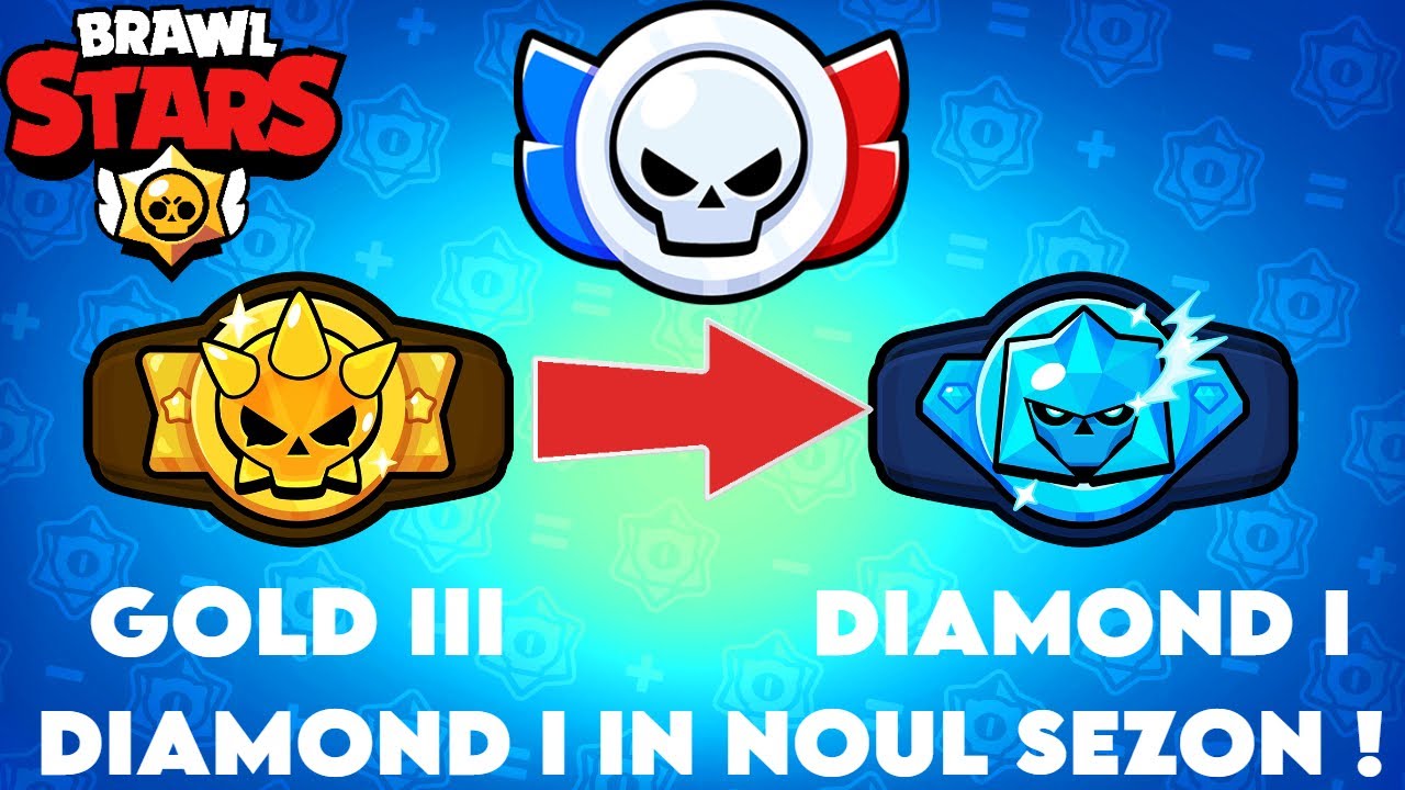 DIAMOND 1 IN NOUL SEZON DE RANKED DE PE BRAWL STARS ! - YouTube