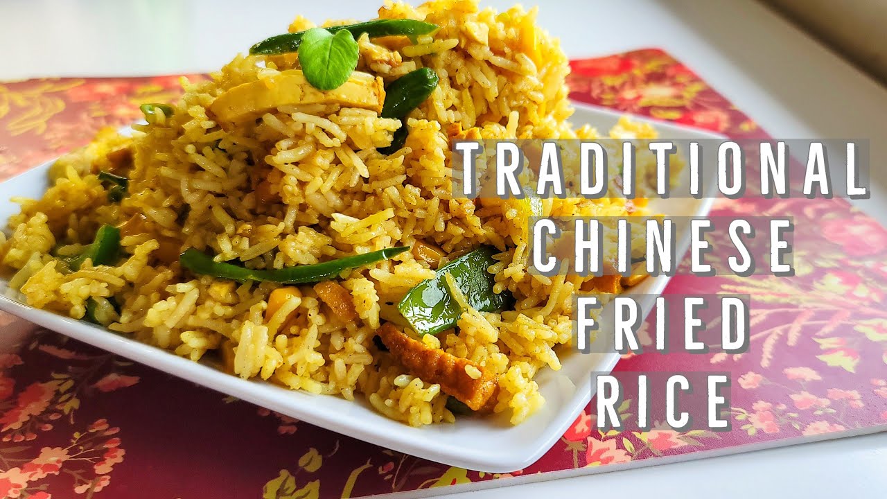 How to make Traditional Chinese Fried Rice | Asian Vegan Fried Rice ...