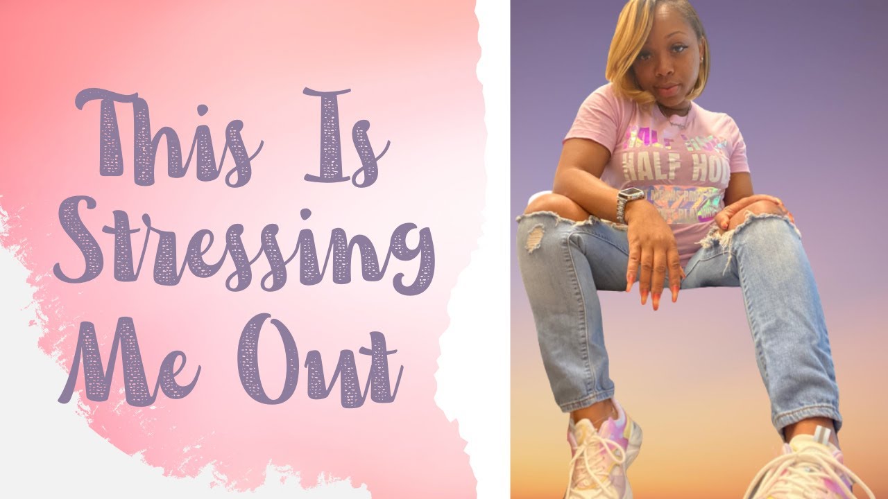 THIS IS STRESSING ME OUT!!! - YouTube
