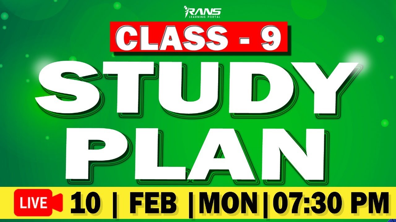 CLASS 9 |BEST STUDY PLAN | RANS 9 - YouTube