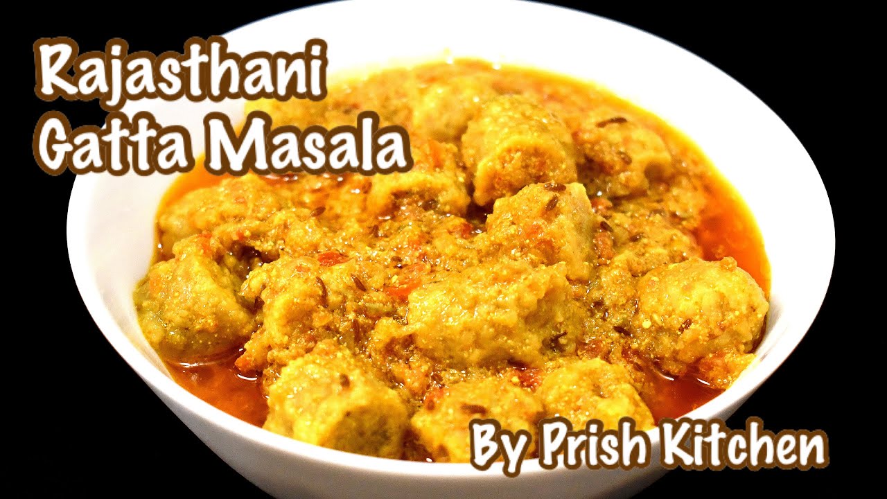 Rajasthani Gatta Masala|Gatte ki sabji| Besan ke gatte ki sabji | New ...