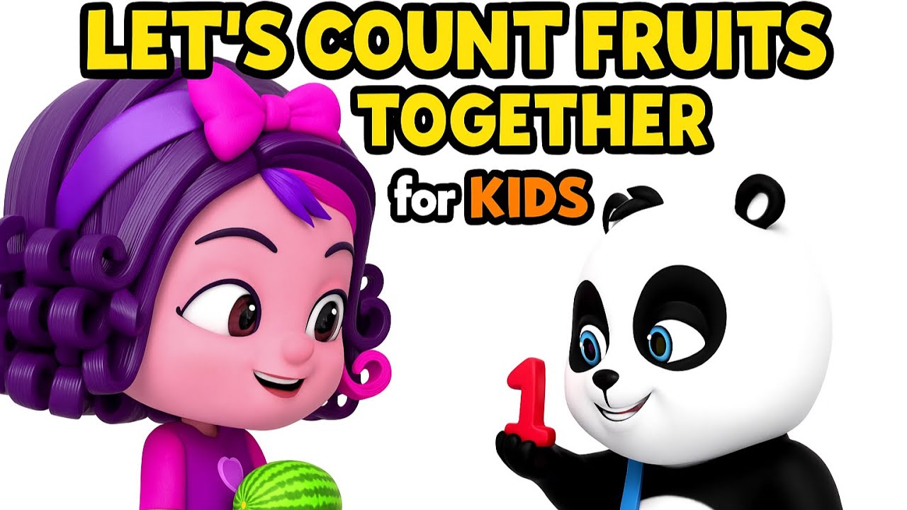 Let’s Count Fruits Together for Kids - YouTube
